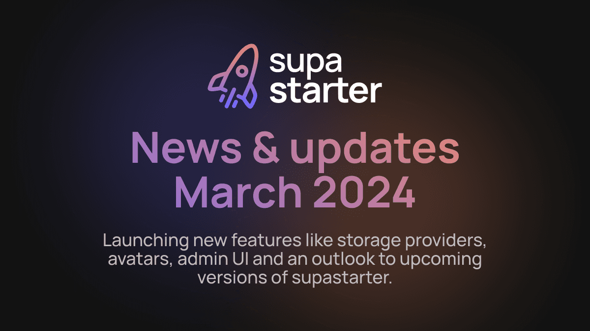 Blog Supastarter Saas Starter Kit For Next Js And Nuxt