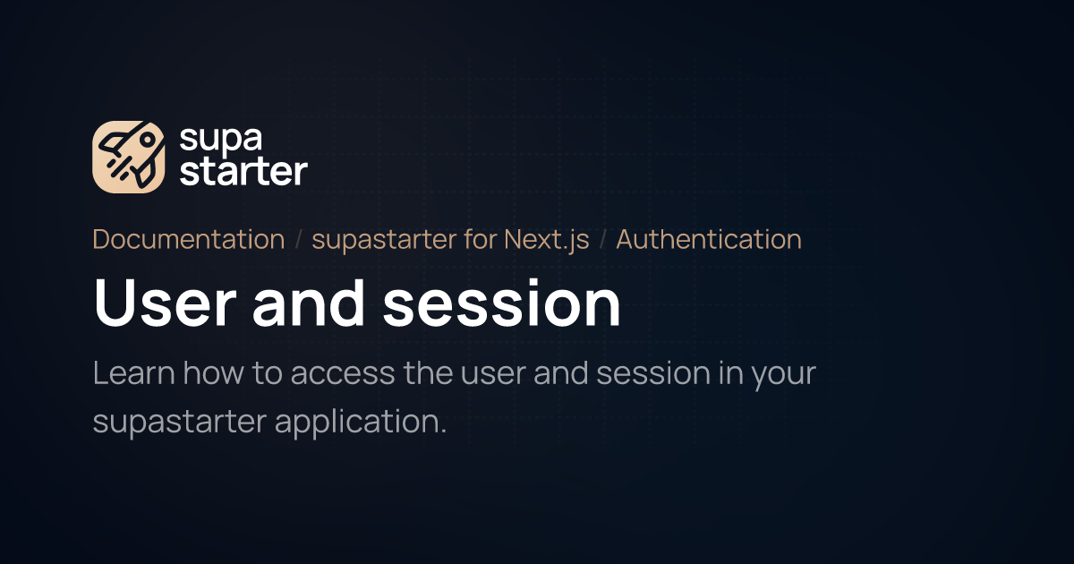 User And Session Nextjs Documentation Supastarter Saas Starter 9848